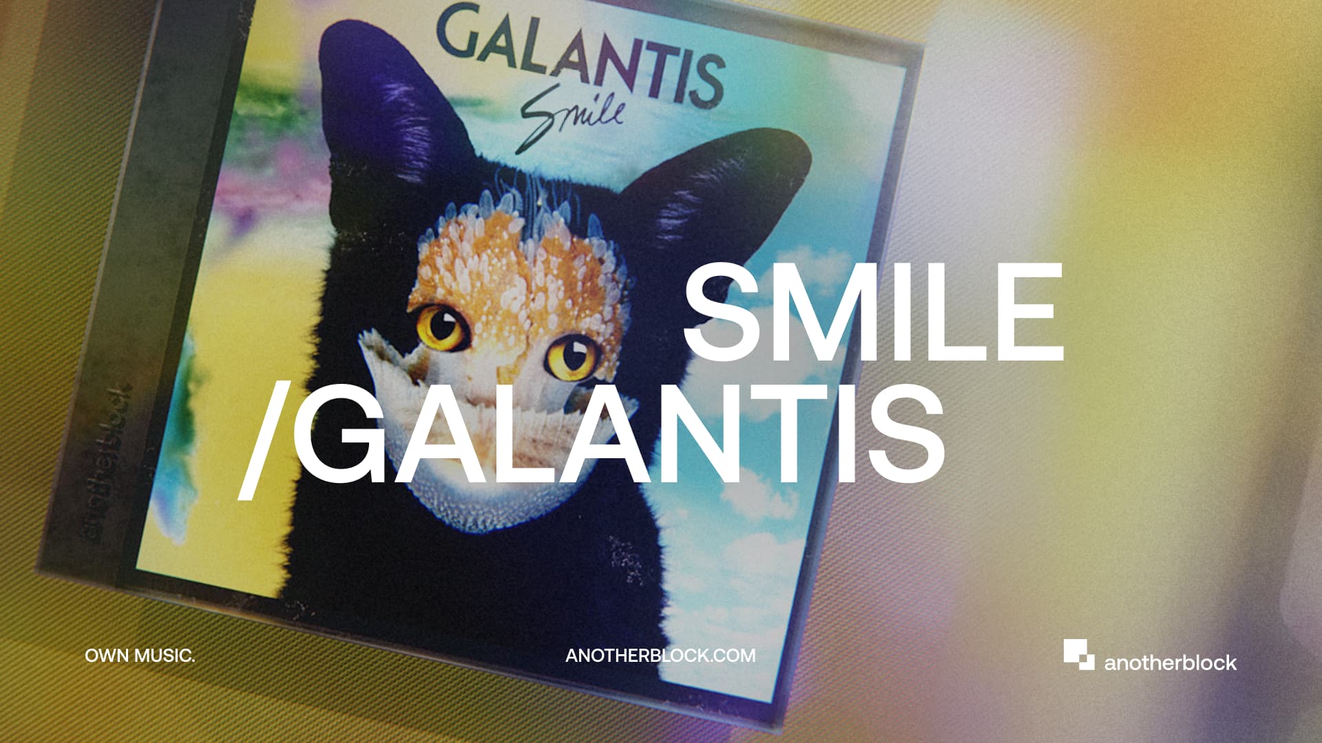 SMILE - GALANTIS - Anotherblock